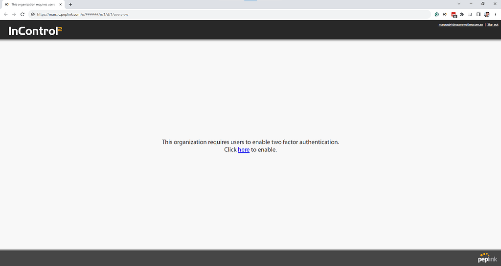 2FA/MFA broken for all InControl2 organisations (yet PeplinkID works OK for all other Peplink ...