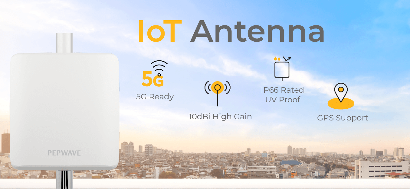 Meet the New IoT Antenna! - Announcements - Peplink Community